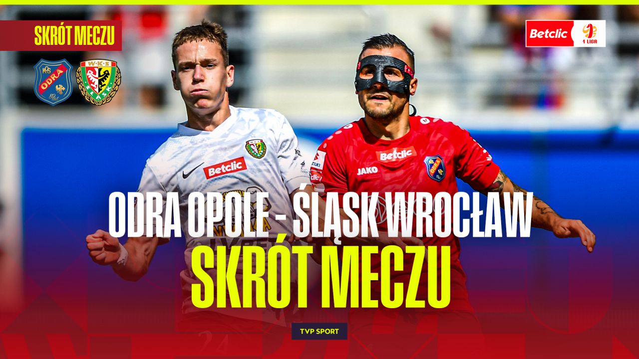 Odra Opole – Śląsk Wrocław. Betclic 1 Liga, 5. kolejka [SKRÓT] | TVP SPORT